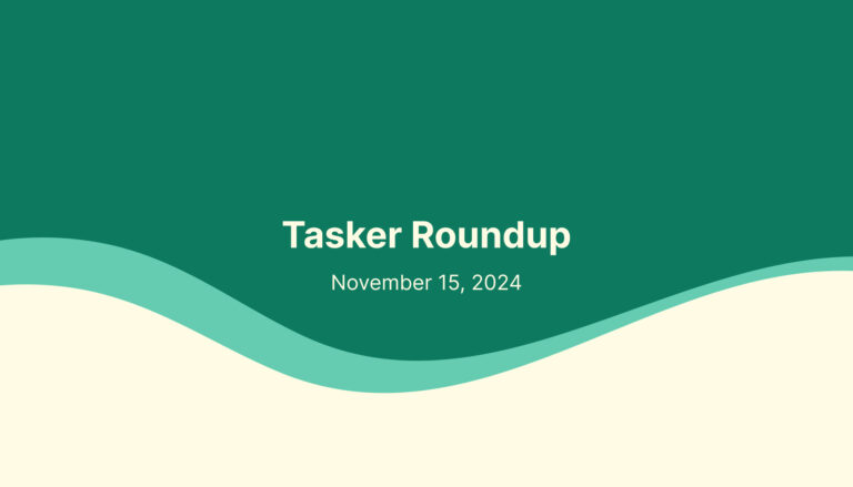 Tasker Roundup: 6 Updates You Don’t Want to Miss - Taskrabbit Blog